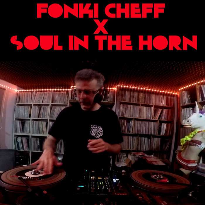 Vinyl 45s dj mix / Fonki Cheff x Soul in the Horn - Oye y ese pito. All ...