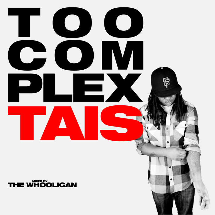 Too Complex | TAIS