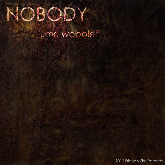 Mr.Wobble EP | Nobody