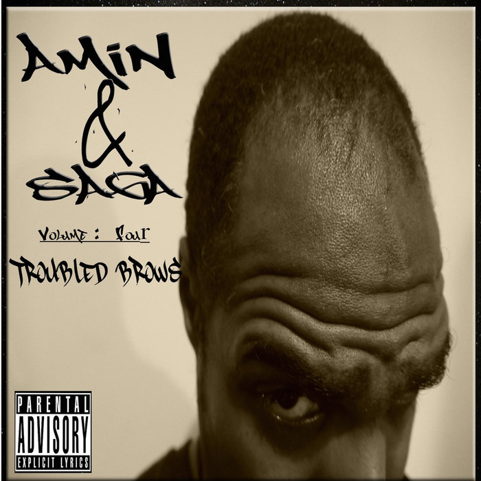 Amin & Saga Presents "Troubled Brow" | Amin & Saga