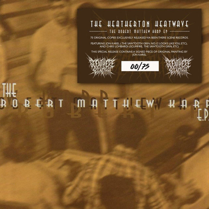 The Heatherton Heatwave - The Robert Matthew Harp EP | Been There Scene ...