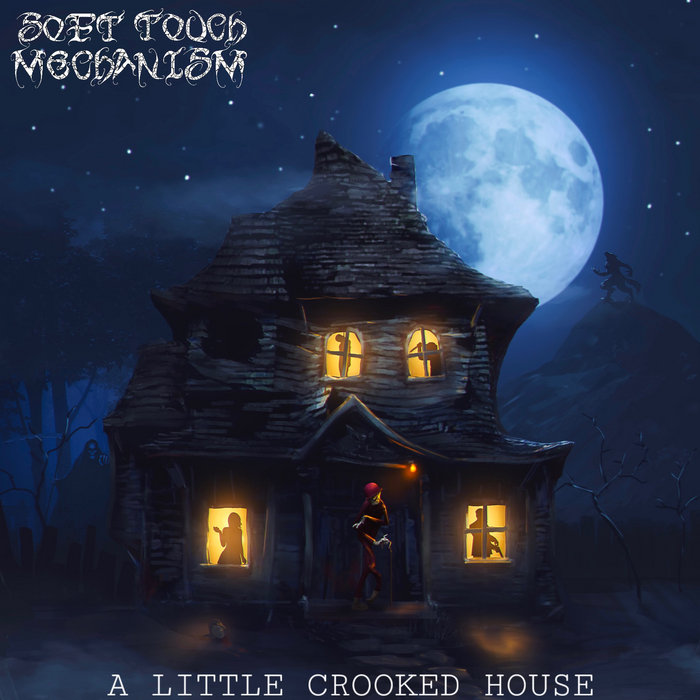 A Little Crooked House | Soft Touch Mechanism
