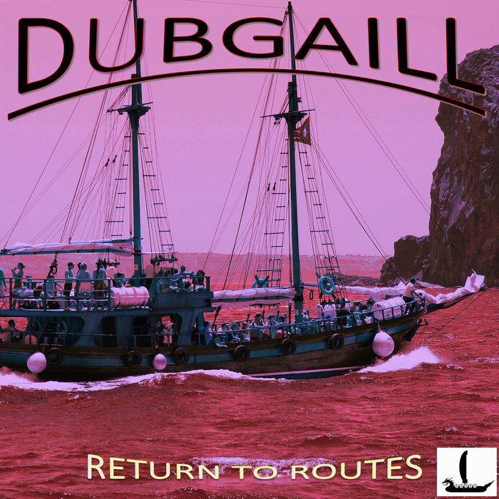 Return To Routes | dubgaill
