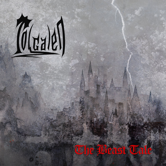 The Beast Tale | Tol Galen