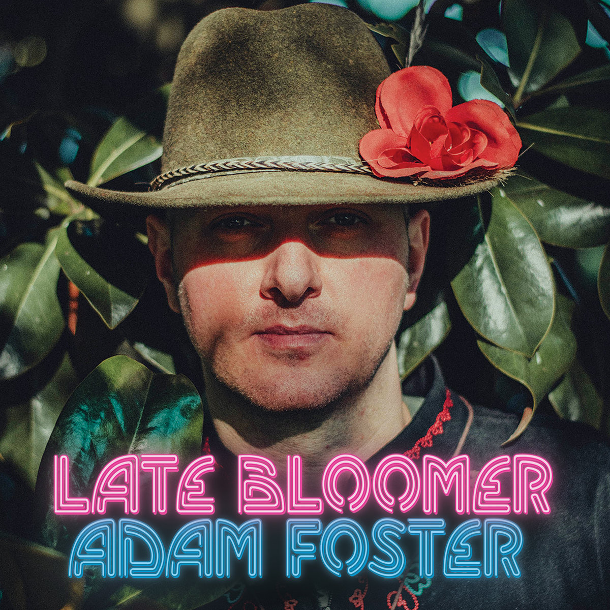 Late Bloomer | Adam Foster