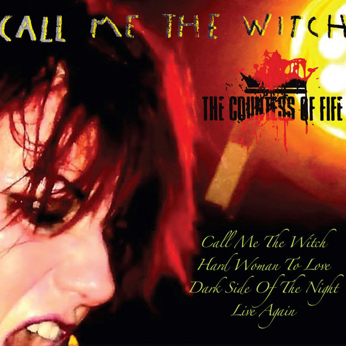 Call Me the Witch (Betwixt and Between) EP | The Countess of Fife