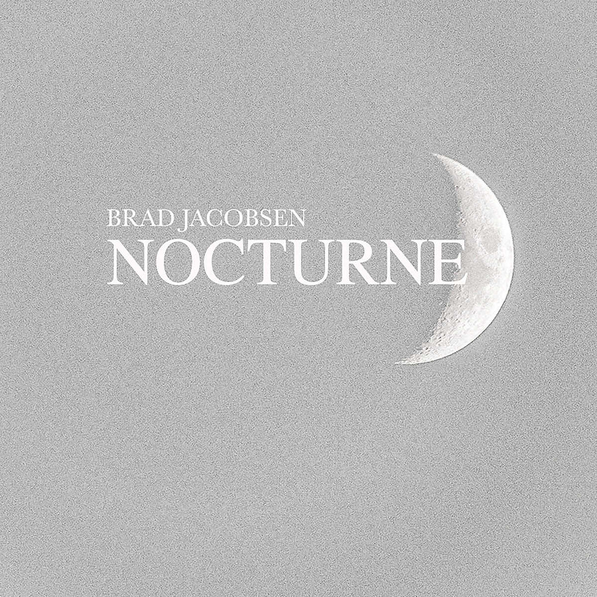 Nocturne | Brad Jacobsen