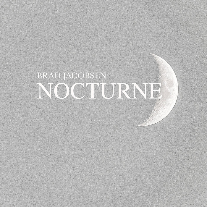Nocturne | Brad Jacobsen