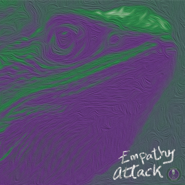 Empathy Attack | Phantom Patient