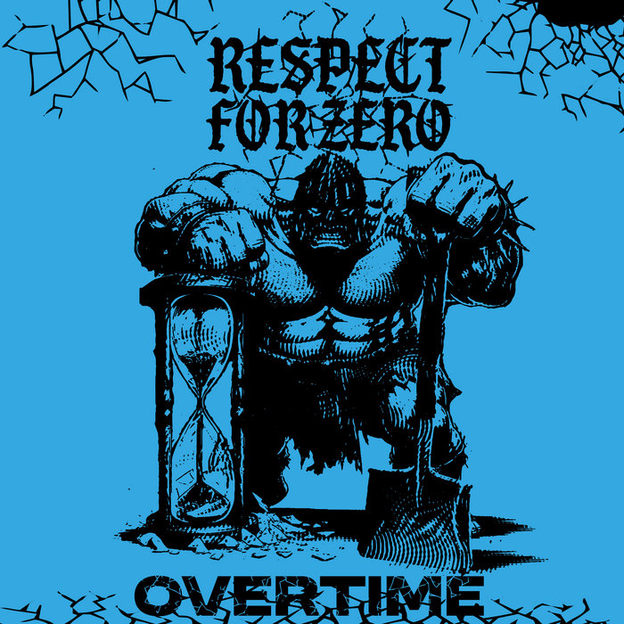 Overtime | Respect For Zero