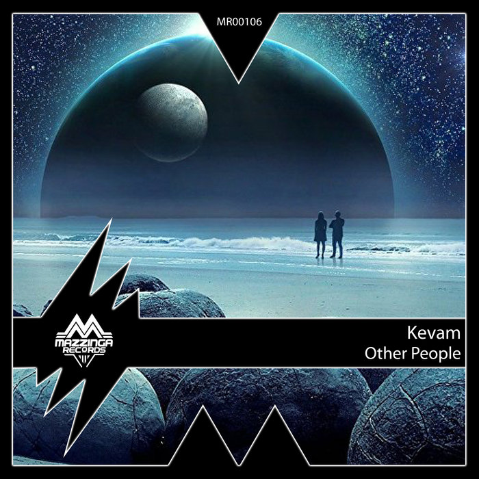 Other People | Kevam | Mazzinga Records