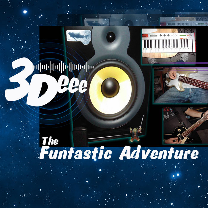 The Funtastic Adventure | 3Deee