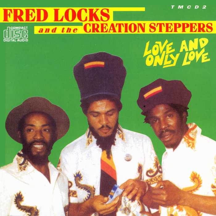 Love And Only Love | Fred Locks
