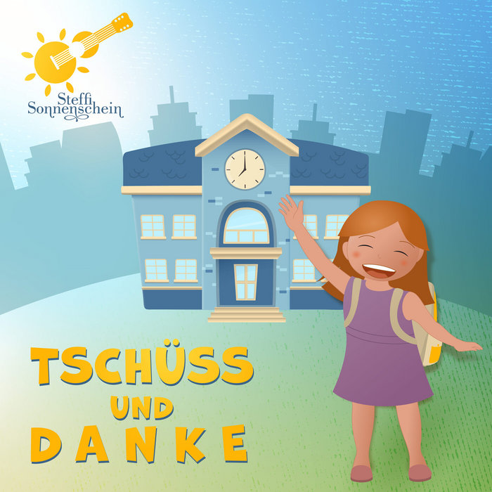 Tschüss und Danke | Steffi Sonnenschein