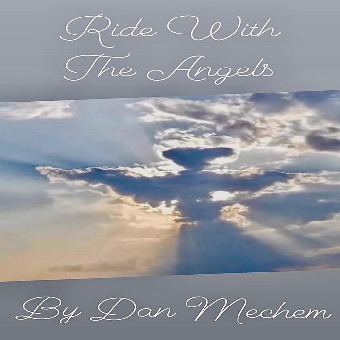 Ride With The Angels | Daniel Mechem