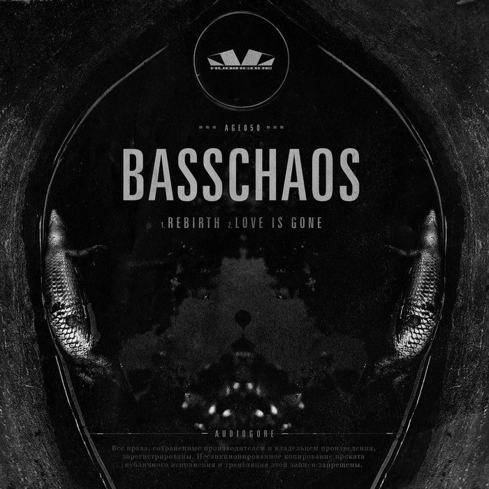 Rebirth / Love is gone | BASSCHAOS | Audiogore