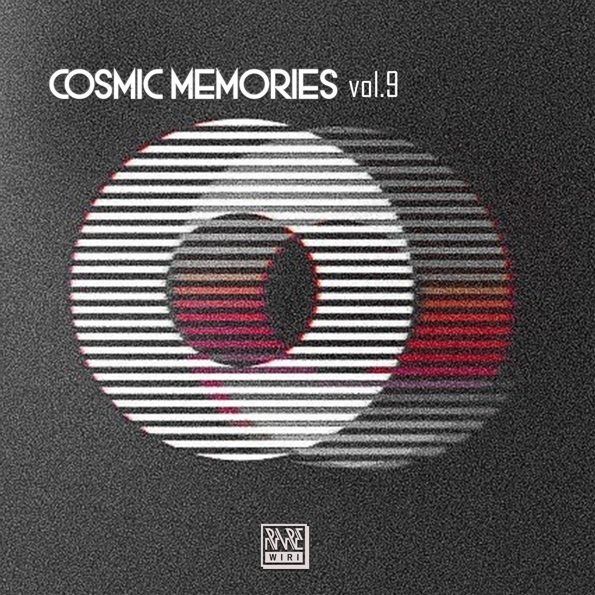 Cosmic Memories vol.9 | Various Artists | Rare Wiri Records