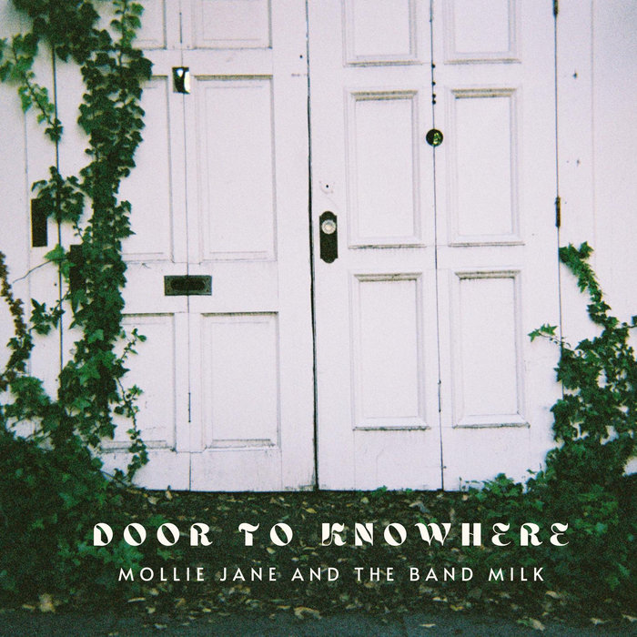 Get Down Mollie Jane The Band Milk Mollie Jane