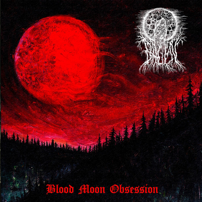 Blood Moon Obsession | Dalen | Depressive Illusions Records