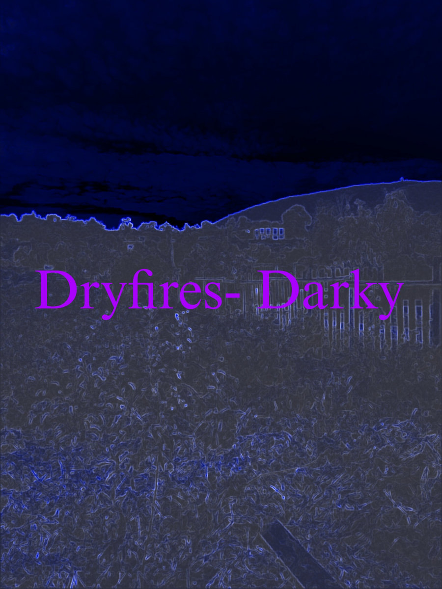 Darky | Dryfires