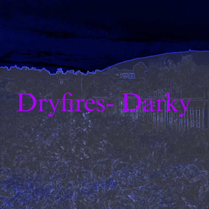 Darky | Dryfires