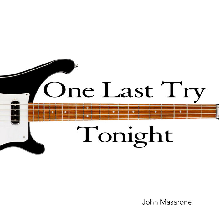 One Last Try Tonight (Extended) | John Masarone