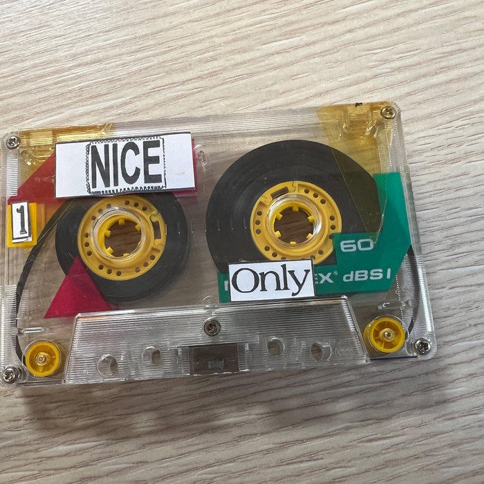 Nice - Only | Nice | Andrew Culture's Archive