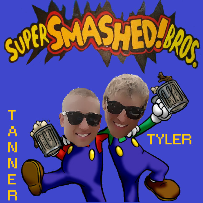 Super Smashed Bros. | Tanner and Tyler | Tyler and Tanner