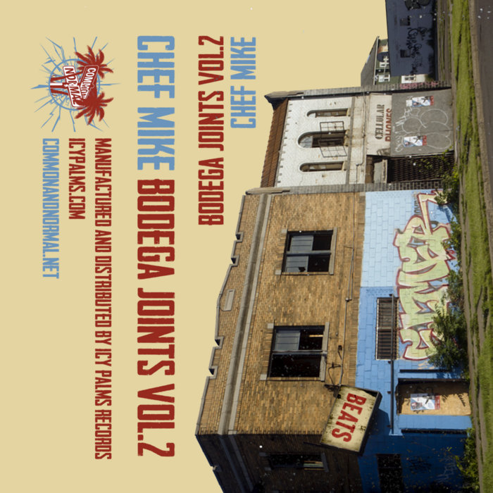 Bodega Joints Vol . 2 | Chef Mike | Icy Palms Records