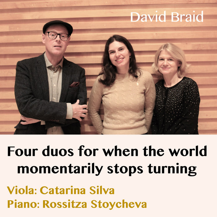Four duos for when the world momentarily stops turning | David Braid