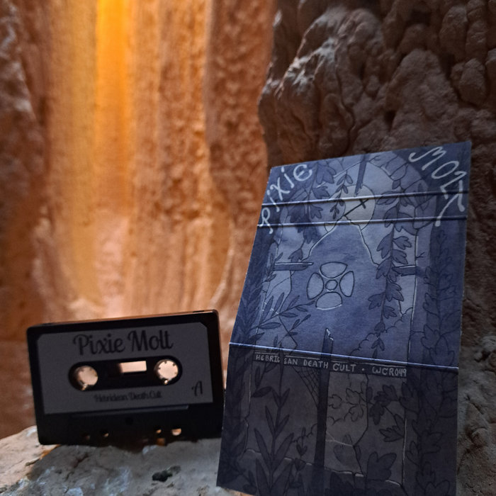 Hebridean Death Cult | Pixie Molt | Woodland Crown Records