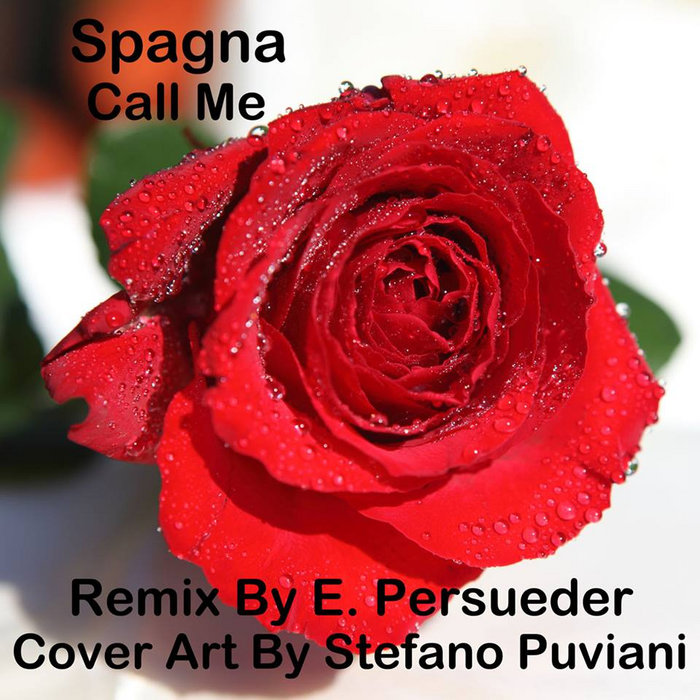 Spagna - Call Me (Remix By E. Persueder) | Dj Enzo Persueder