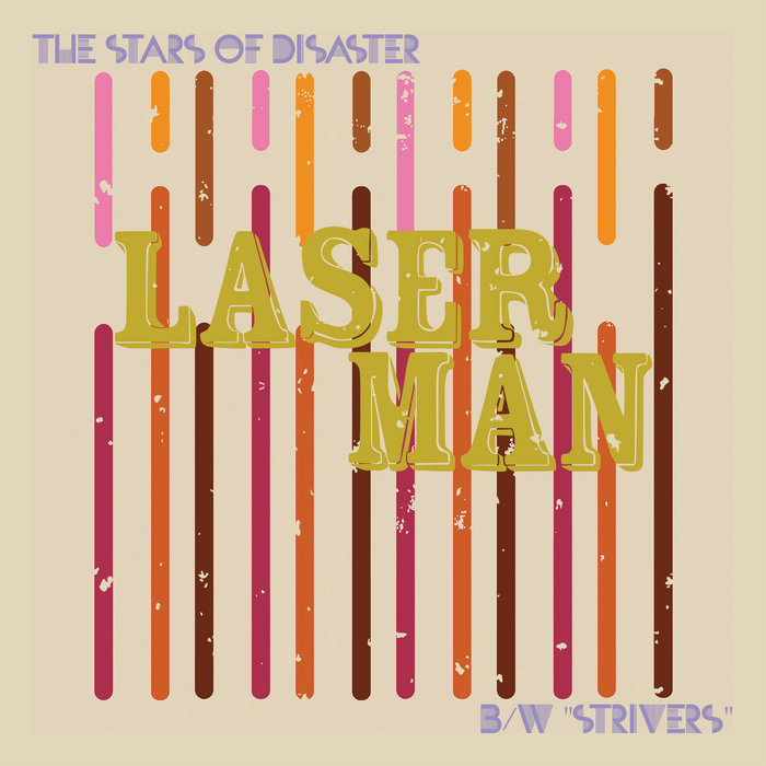 Laser Man | The Stars of Disaster