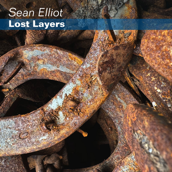 Lost Layers EP | Sean Elliot
