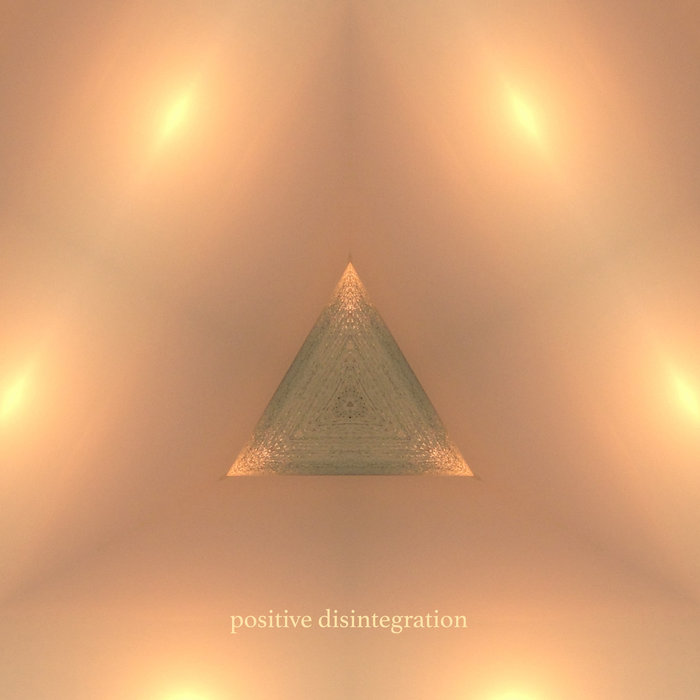 positive disintegration | zK