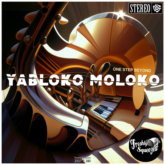 One Step Beyond | Yabloko Moloko | Freshly Squeezed Music