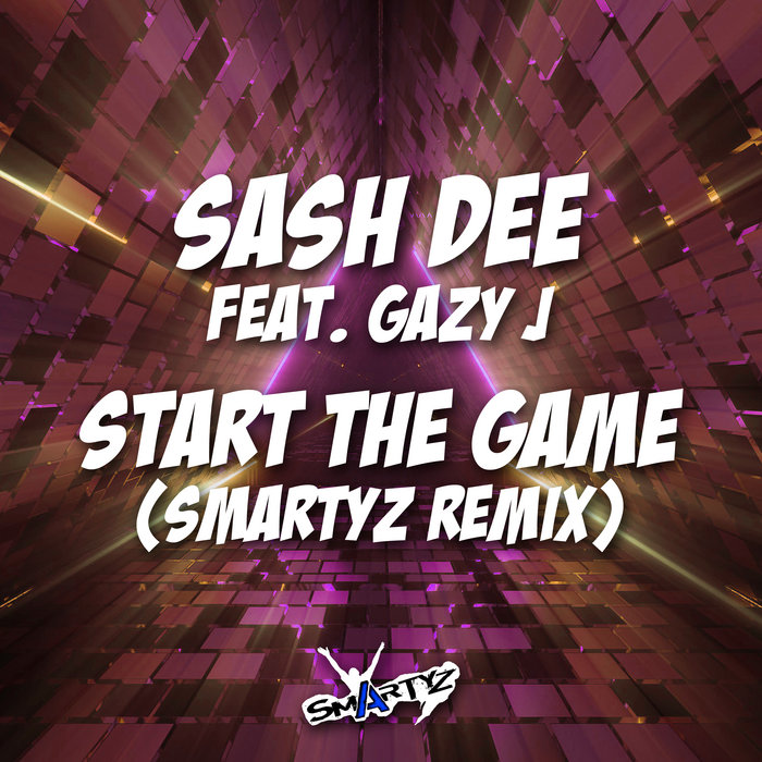 Start The Game (Smartyz Remix) | Sash Dee feat. Gazy J | Smartyz