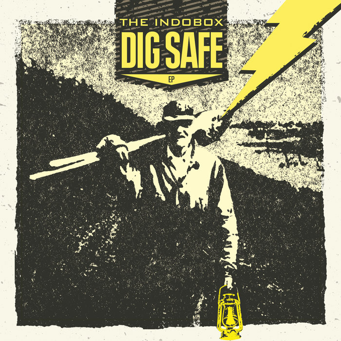 Dig Safe | The Indobox