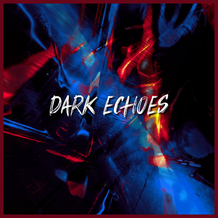 Dark Echoes | Patros15