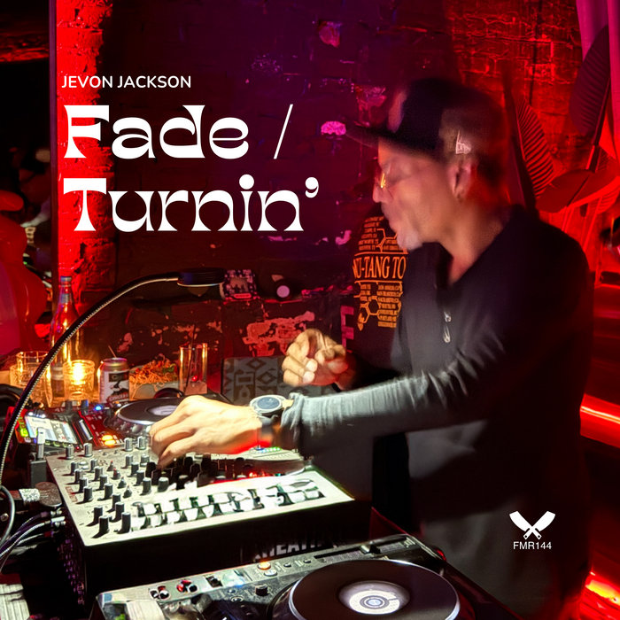 Fade / Turnin' | Jevon Jackson