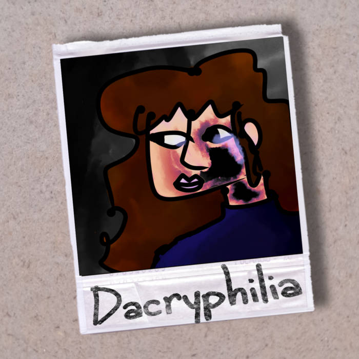 Dacryphilia - Single | Devil Man Steely