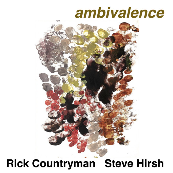 Ambivalence | Rick Countryman - Steve Hirsh | Rick Countryman