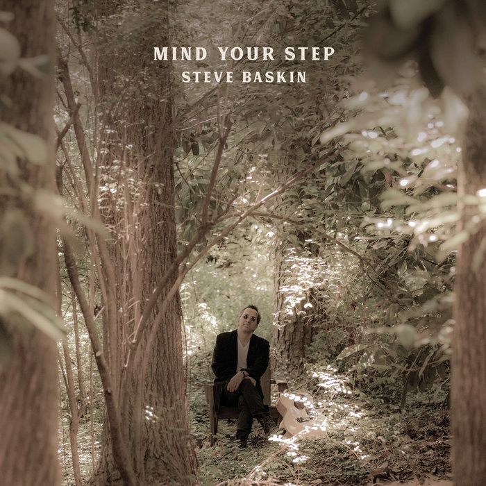 Mind Your Step | Steve Baskin