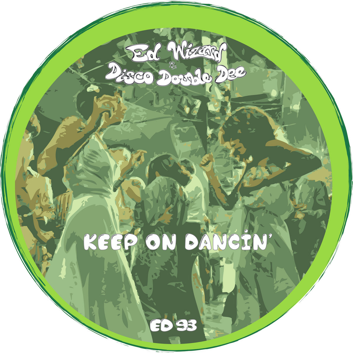 Ed Wizard & Disco Double Dee - Keep on Dancin' | Editorial Records
