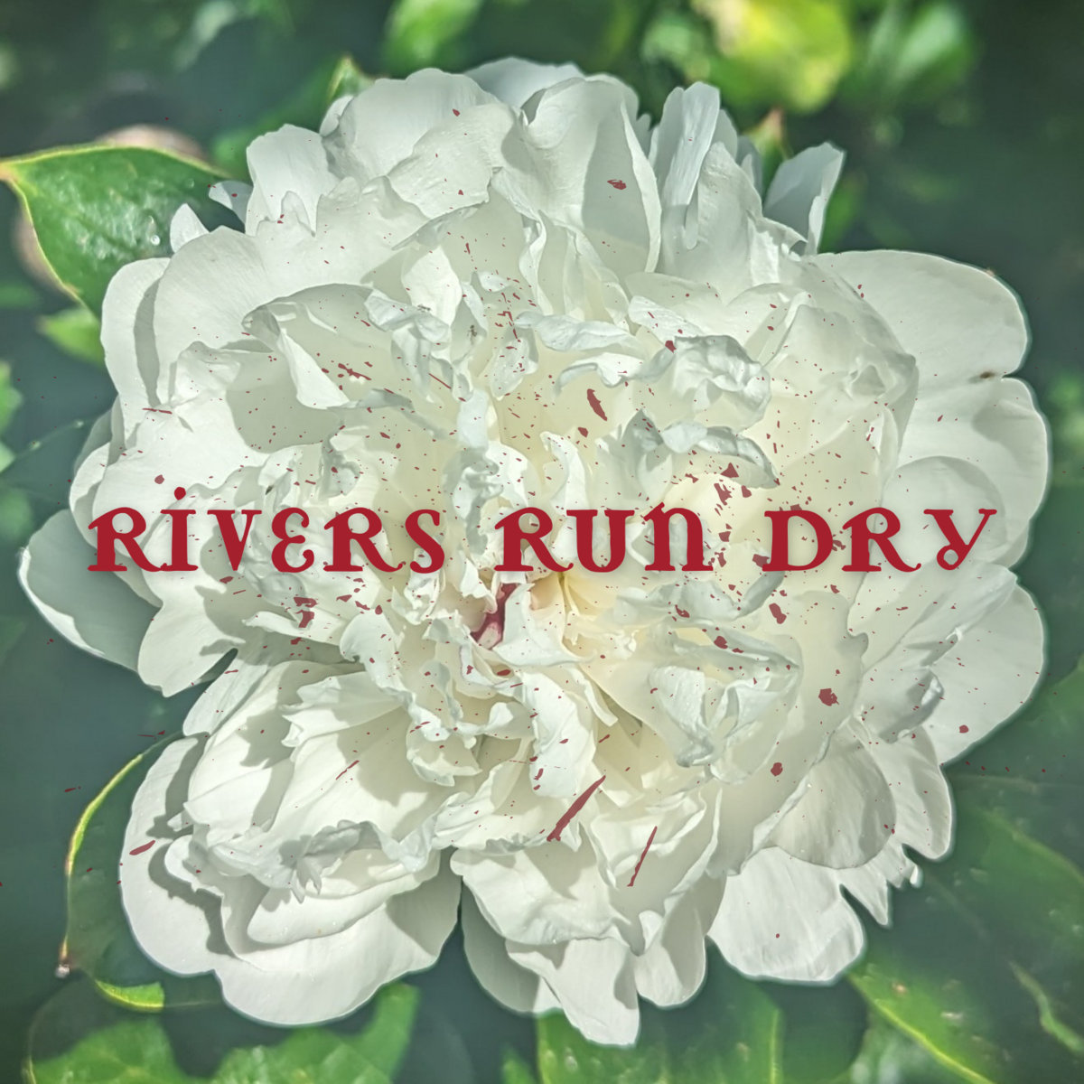 Rivers Run Dry | Nastee Chapel