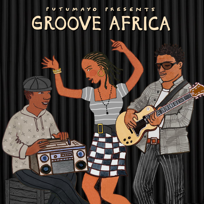 Groove Africa | Putumayo