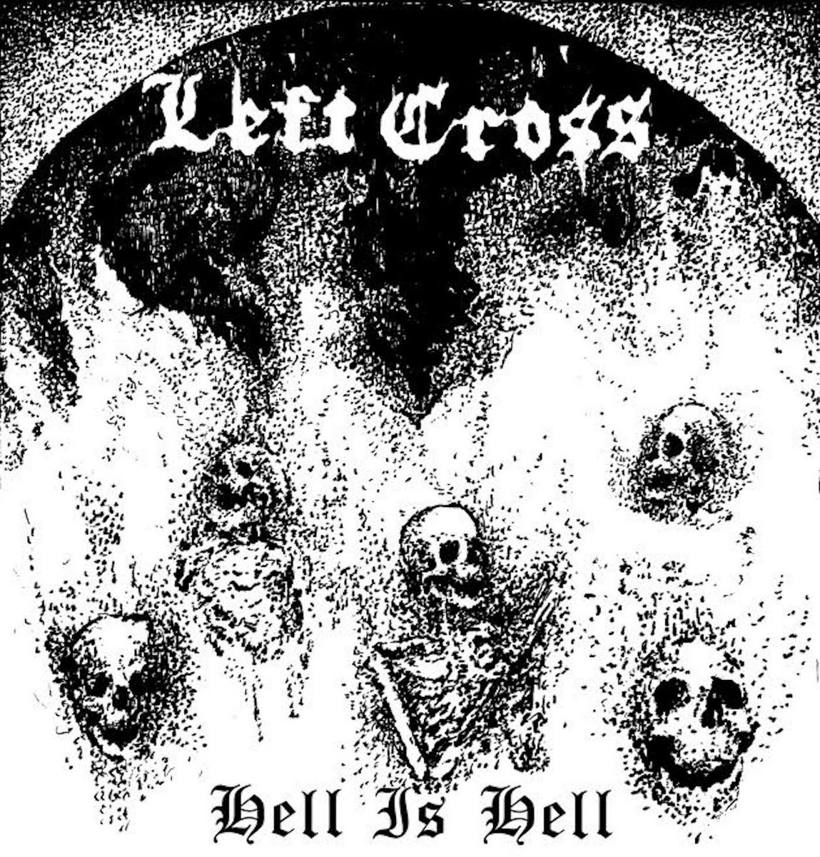 Hell is Hell | Left Cross