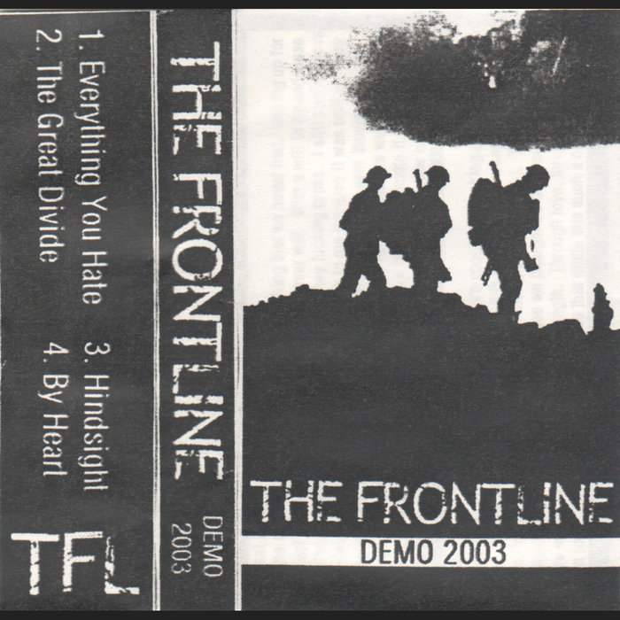 The Frontline demo 2003 | The Frontline | MD/DC/VA HC/Punk Demos, Etc.