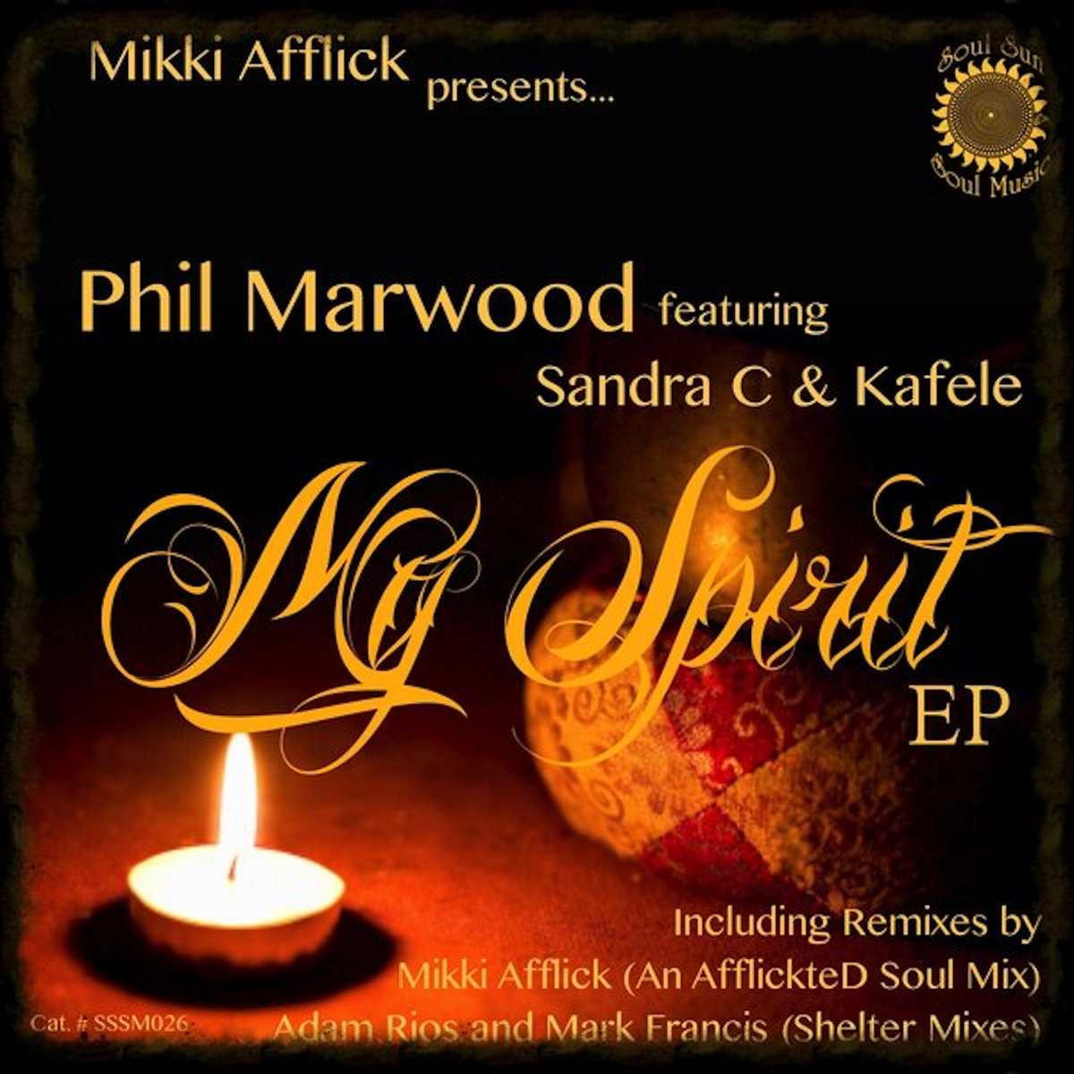 My Spirit (Incl. Mikki Afflick, Adam Rios & Mark Francis Mixes) | Phil ...