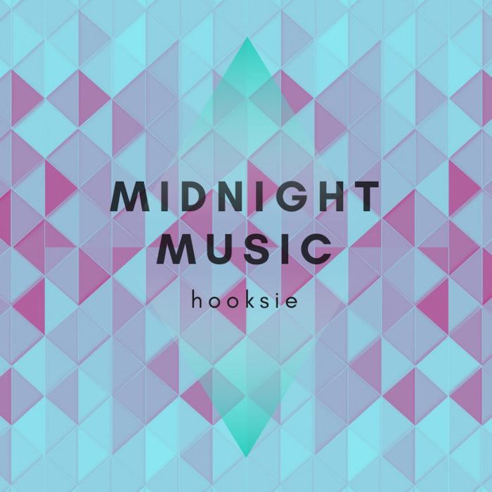 Midnight Music | Hooksie